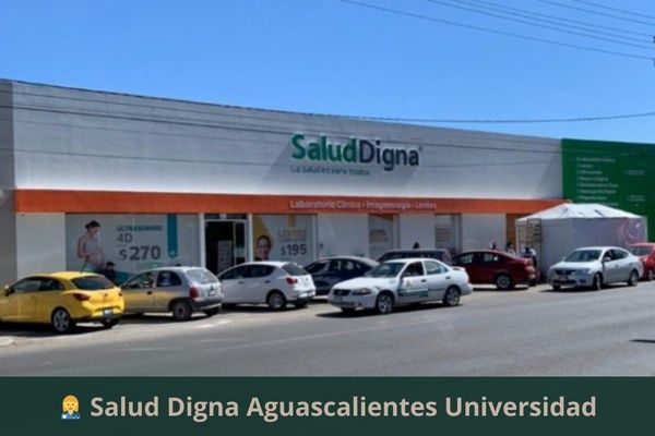 Laboratorio de Salud Digna Aguascalientes Universidad